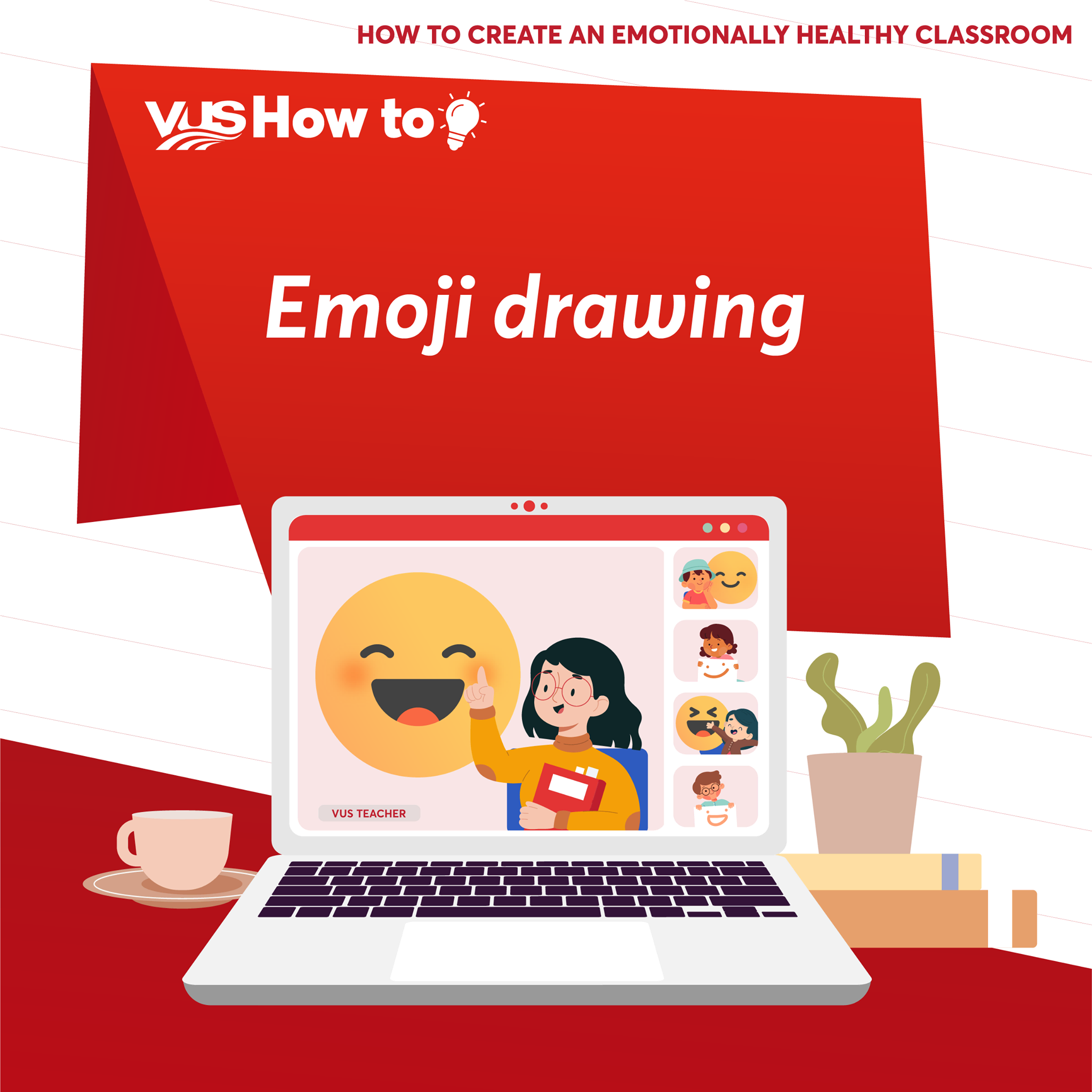 How to Create an Emotionally Healthy Classroom with SEL