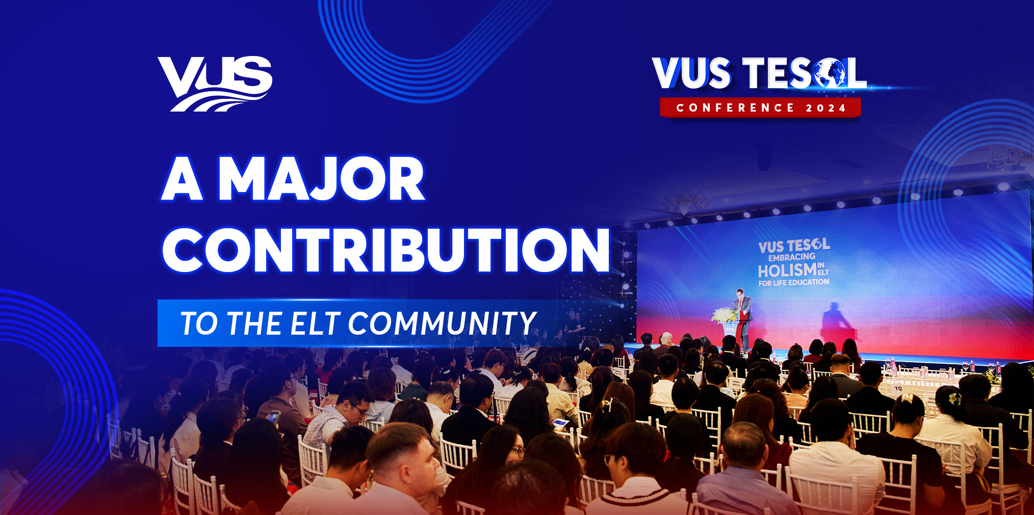 VUS TESOL 2024: A MAJOR CONTRIBUTION TO THE ELT COMMUNITY - VUS